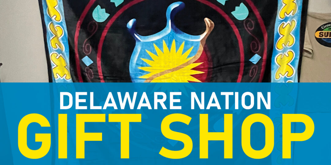 Delaware Nation Gift Shop - Delaware Nation